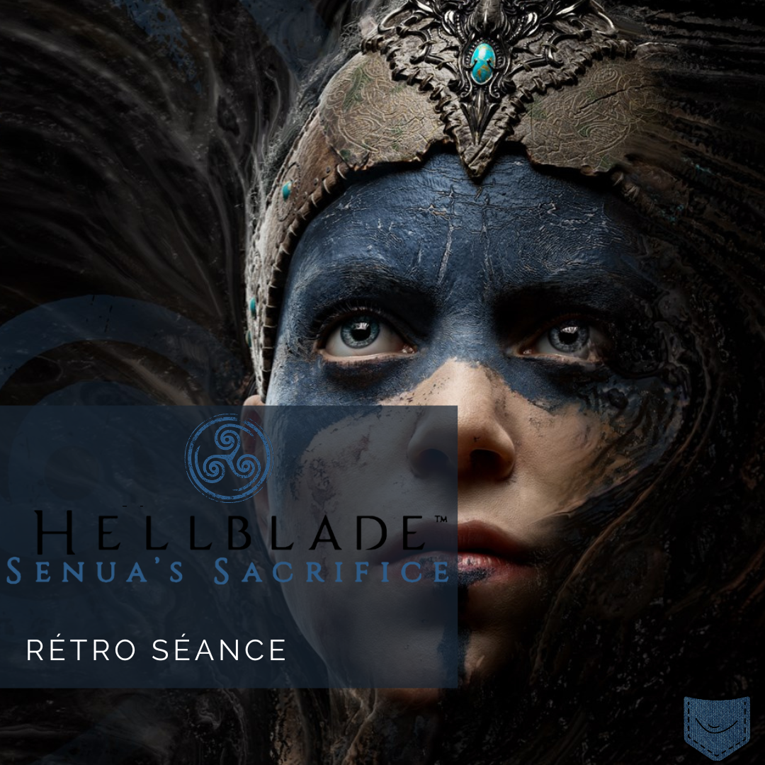 [ Rétro Séance ] Hellblade Senua's Sacrifice - Découverte d'un ...
